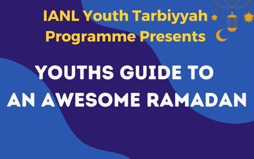 Youth’s Guide to an Awesome Ramadan | IANL - Islamic Association of ...