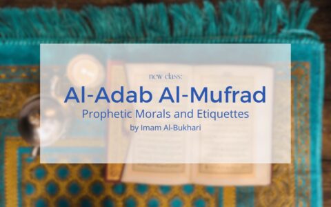 New Class: Al-Adab Al-Mufrad | IANL - Islamic Association of North London