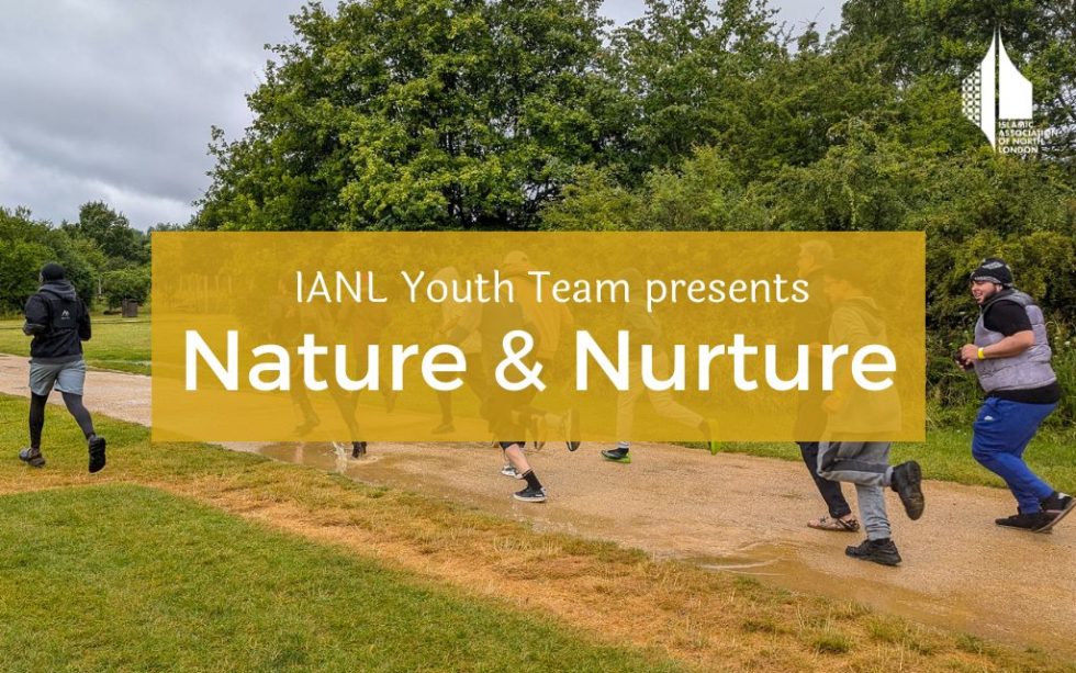 Join us for the Nature and Nurture Programme! | IANL - Islamic ...