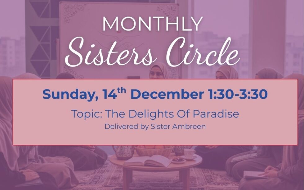 Next Sisters Circle on 14 Dec | IANL - Islamic Association of North London